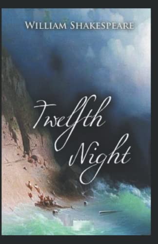 Twelfth Night William Shakespeare illustrated edition by William ...