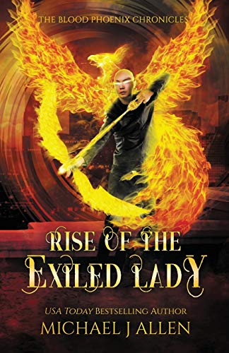 Rise of the Exiled Lady: An Urban Fantasy Action Adventure (Blood ...