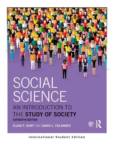 Social Science: An Introduction to the Study of Society, International ...