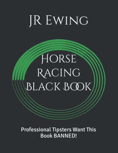 Horse Racing Black Book: Winning Horse Racing System by J.R. Ewing ...