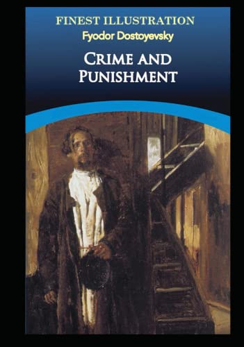 Crime and Punishment: Finest Illustration by Fyodor Dostoevsky | Goodreads