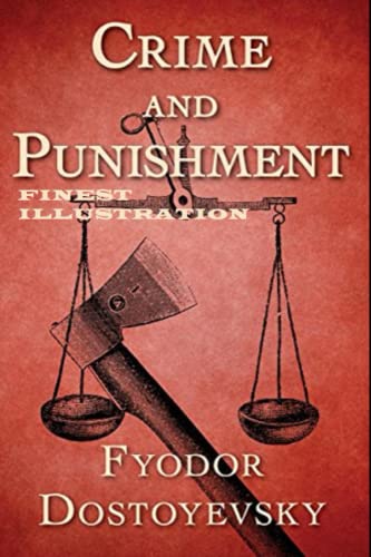 Crime and Punishment : (Finest Illustration) by Fyodor Dostoevsky ...