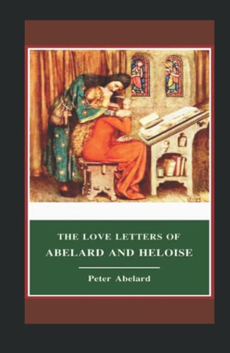 The Love Letters of Abelard and Heloise by Pierre Abélard | Goodreads