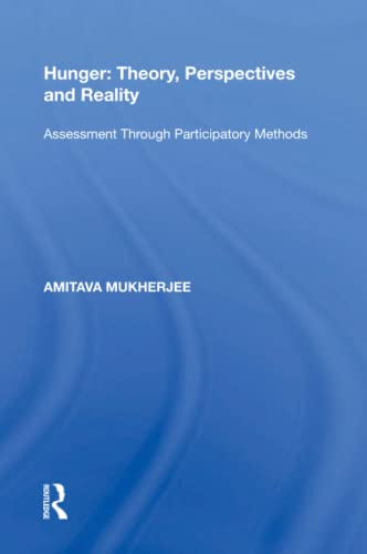 Hunger: Theory, Perspectives and Reality by Amitava Mukherjee | Goodreads
