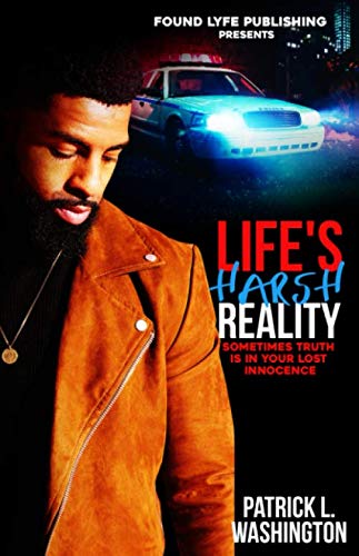 Life's Harsh Reality (Malachi Brown Series) by Patrick L Washington ...