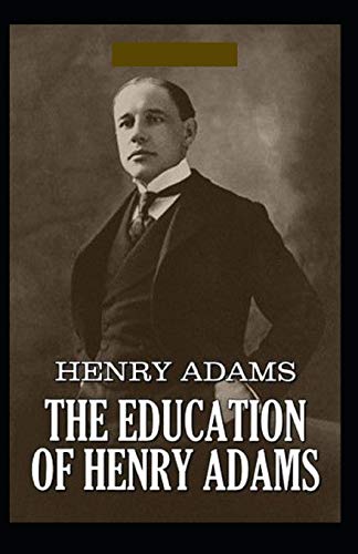 The Education of Henry Adams Illustrated by Henry Adams | Goodreads