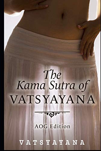 The Kama Sutra of Vatsyayana: Annotated Edition by Vatsyayana | Goodreads