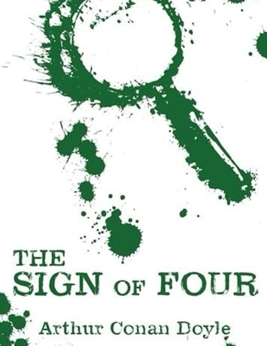 The Sign of the Four: Large print Newly edited version Beautiful fonts ...