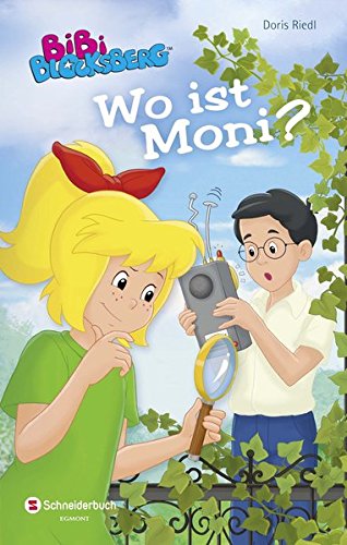 Bibi Blocksberg - Wo ist Moni? by Doris Riedl | Goodreads