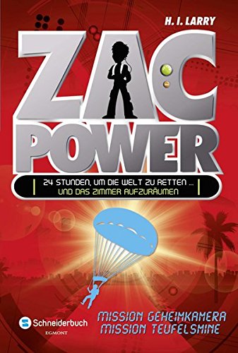Zac Power, Band 07. Mission Geheimkamera und Mission Teufelsmine by H.I ...