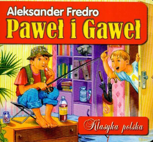 Pawel i Gawel by Aleksander Fredro | Goodreads
