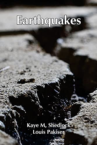 Earthquakes by Louis Pakiser Kaye M Shedlock | Goodreads