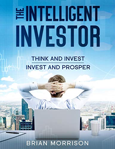 Intelligent Investor: Tools, Discipline, Trading Psychology, Money ...