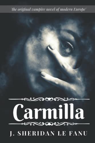 Carmilla: with original illustrations by J. Sheridan Le Fanu | Goodreads