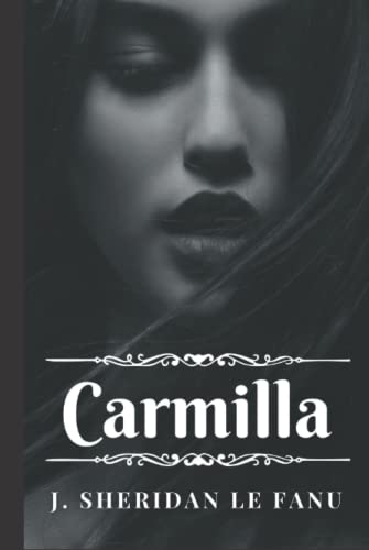 Carmilla: with original illustrations by J. Sheridan Le Fanu | Goodreads