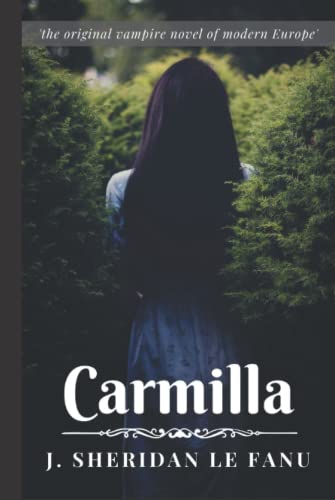Carmilla: with original illustrations by J. Sheridan Le Fanu | Goodreads