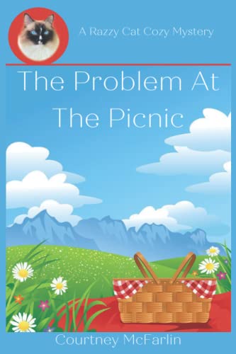 The Problem at the Picnic: A Razzy Cat Cozy Mystery #9 by Courtney ...