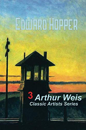 Edward Hopper: Paintings (Classic Artists series) by Arthur Weis ...