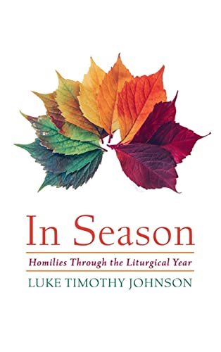 In Season by Luke Timothy Johnson | Goodreads