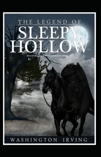 The Legend of Sleepy Hollow: Illustrated by Washington Irving | Goodreads