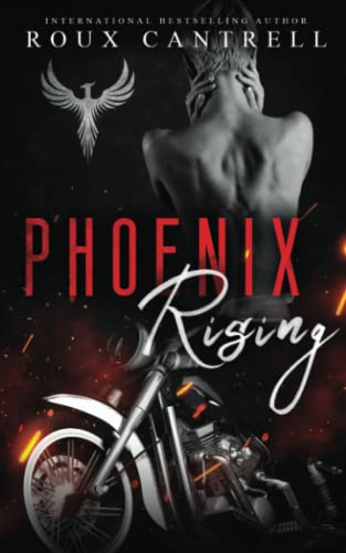 Phoenix Rising (The Road Devil's MC) by Roux Cantrell | Goodreads