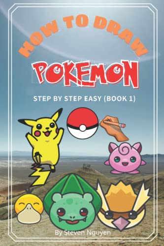 How to Draw Pokemon Step By Step Easy Book 1: Draw Pokemon Characters ...