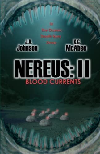 Nereus: II: Blood Currents (The Nereus Project) by J.A. Johnson | Goodreads