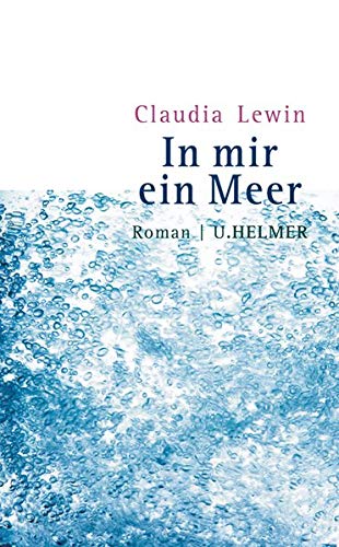 In mir ein Meer by Claudia Lewin | Goodreads