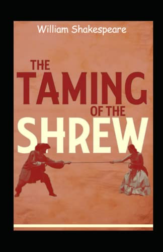 The Taming of the Shrew Annotated by William Shakespeare | Goodreads