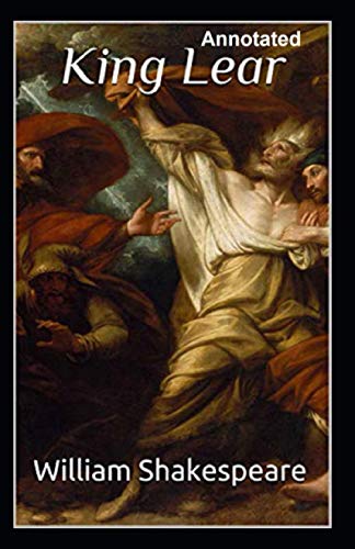 King Lear Annotated by William Shakespeare | Goodreads