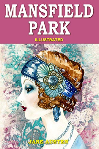 Mansfield Park: Illustrated, Vintage Classics Edition, Original Classic ...