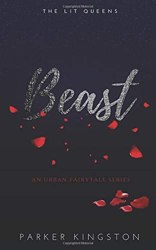 Beast (An Urban Fairytale Series) by Sidni B | Goodreads