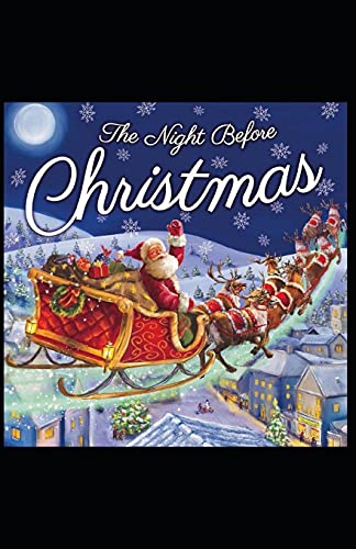 Twas The Night before Christmas(A Visit from St. Nicholas):a classics ...