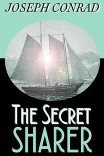 The Secret Sharer (Annotated) by Joseph Conrad | Goodreads