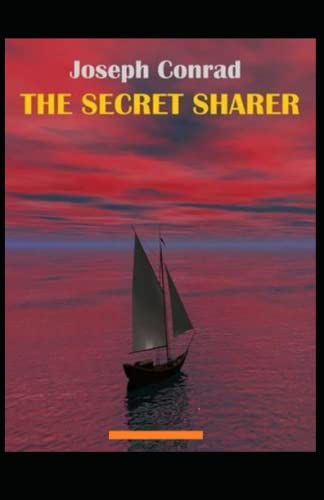 THE SECRET SHARER Annotated by Joseph Conrad | Goodreads