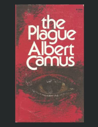 The Plague: Winner of the Nobel Prize in literature by Albert Camus ...