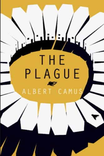 the plague,albert camus: classic novel by Albert Camus | Goodreads