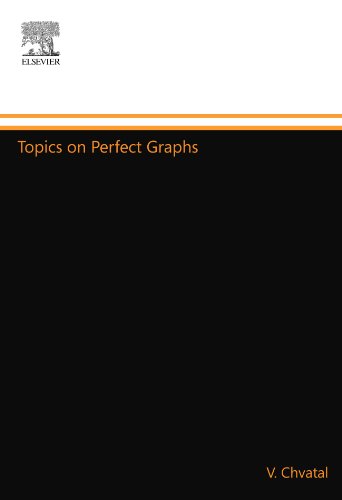 Topics on Perfect Graphs by V. Chvatal | Goodreads