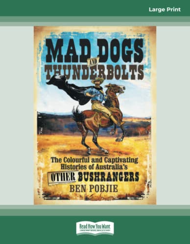 Mad Dogs and Thunderbolts by Ben Pobjie | Goodreads