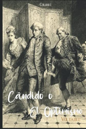 Cándido o el Optimismo (Spanish Edition) by Voltaire | Goodreads