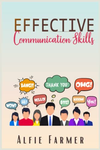EFFECTIVE COMMUNICATION SKILLS: A Guidebook for Developing Social ...