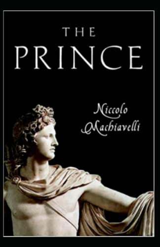 The Prince Annotated by Niccolò Machiavelli | Goodreads
