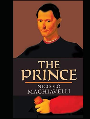 The Prince (Annotated) by Niccolò Machiavelli | Goodreads