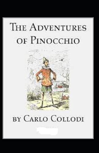 Adventures of Pinocchio illustrated by Carlo Collodi | Goodreads
