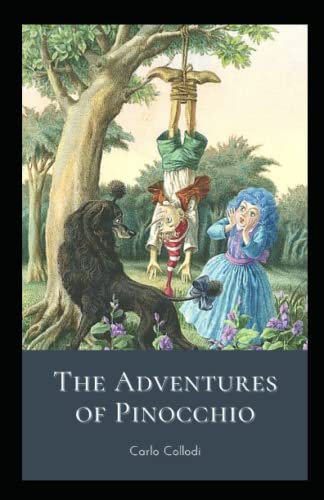 The Adventures of Pinocchio (classics illustrated) by Carlo Collodi | Goodreads