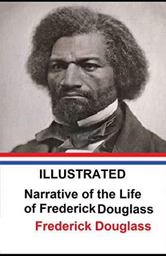 Narrative of the Life of Frederick Douglass, an American Slave ...