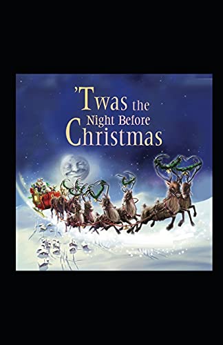 Twas the Night before Christmas(A Visit from St. Nicholas):a classics ...