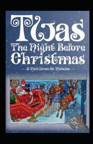 Twas the Night before Christmas(A Visit from St. Nicholas):a classics ...