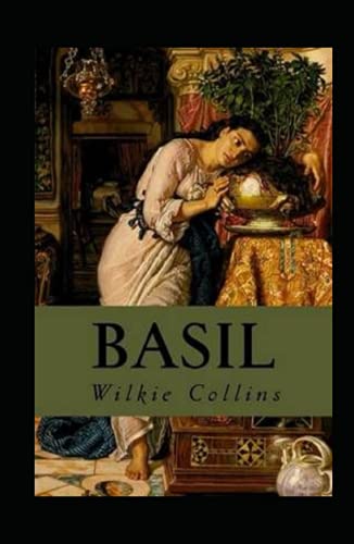 Basil Illustrated edition by Wilkie Collins | Goodreads