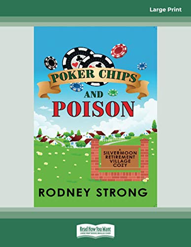 Poker Chips & Poison by Rodney Strong | Goodreads